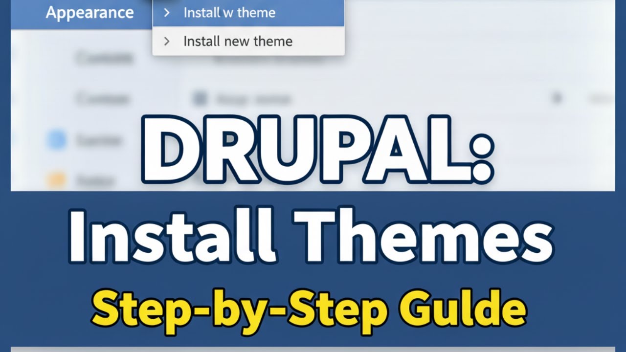 Drupal Tutorial: How to Install & Change Themes