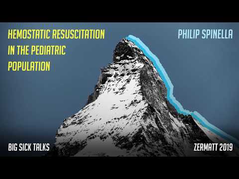 Damage control resuscitation in the pediatric population | Philip Spinella | BigSick2019
