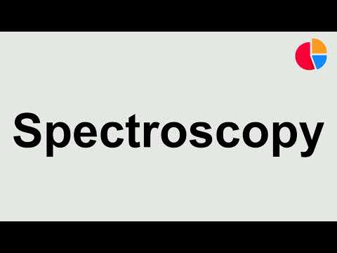 How to Pronounce: "Spectroscopy"