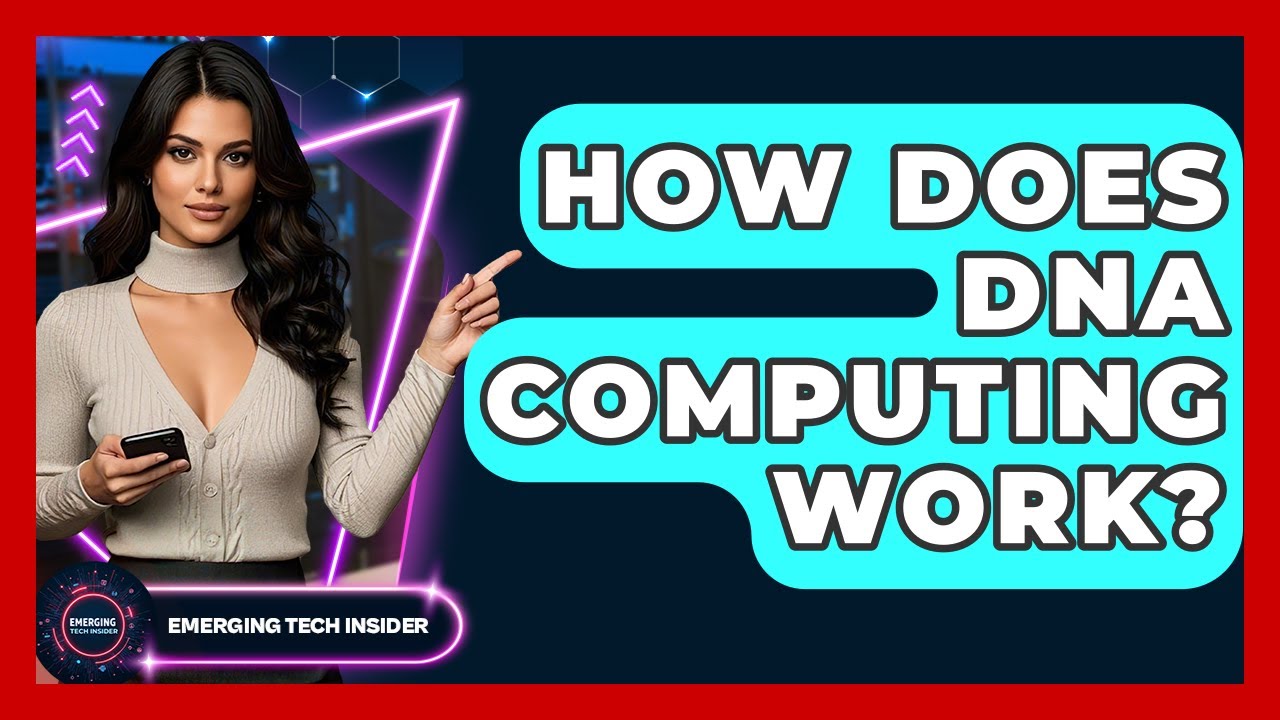 How Does DNA Computing Work? - Emerging Tech Insider