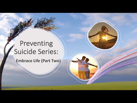 Preventing Suicide Series: Embrace Life (Part Two) – learnwithjoes