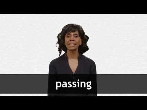 PASSING definition and meaning | Collins English Dictionary