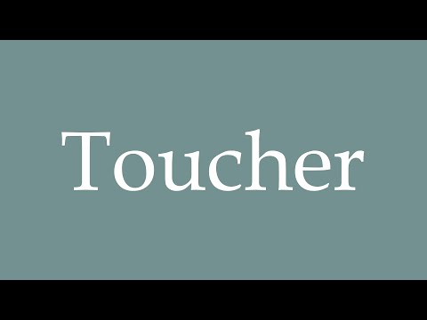 How to Pronounce ''Toucher'' Correctly in French