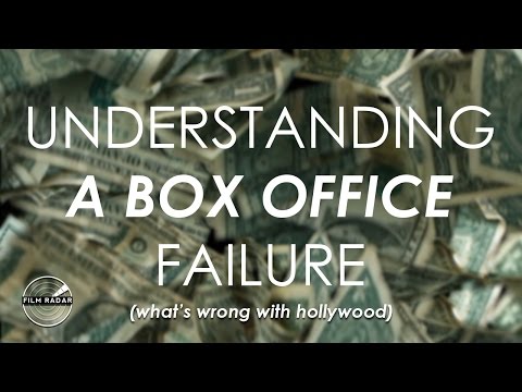 Understanding A Box Office Failure - What's Wrong With Hollywood