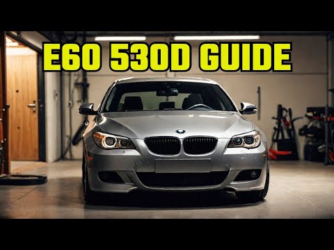 The Definitive BMW E60 Guide: 530d M Sport - Key Insights