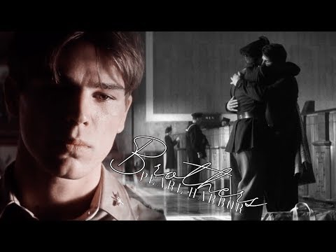 Pearl Harbor | he’s like my brother...