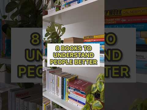 8 Books that will help you to understand human behavior | Books and Motivation #bookstoread