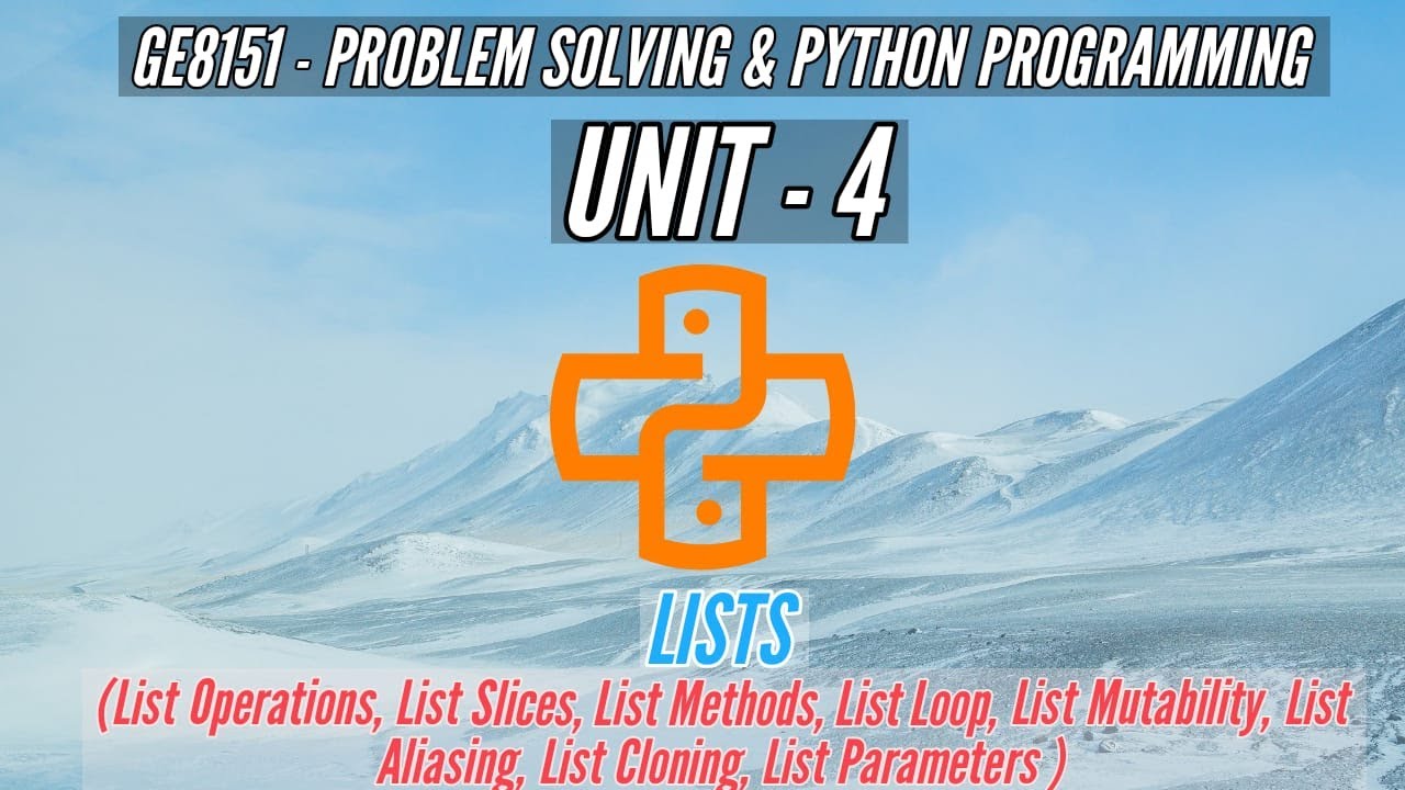 GE8151 | PYTHON LISTS | PROBLEM SOLVING AND PYTHON PROGRAMMING | PSPP | TAMIL | UNIT4