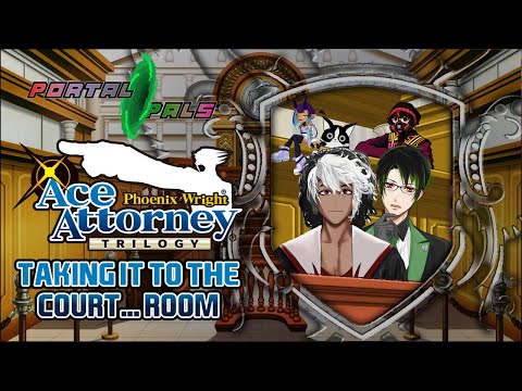 [Portal Pals] Taking it to the Court… room | Phoenix Wright: Ace ...