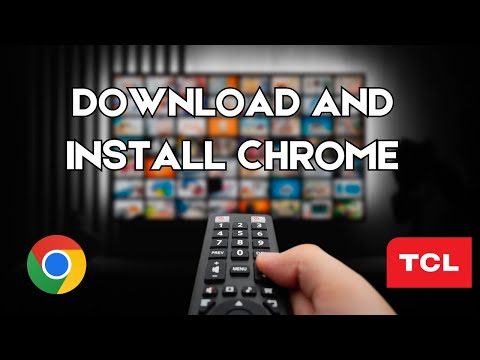How to Download and Install Google Chrome on TCL Smart TV (Best Method)