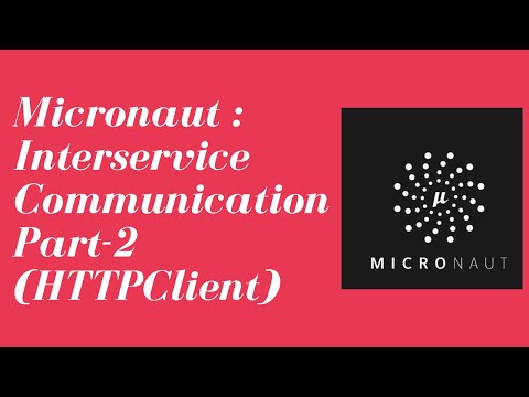 Micronaut - Interservice communication(Part-2): HttpClient