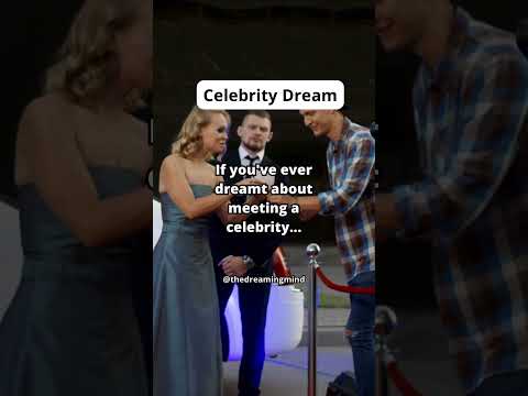 Dream About A Celebrity? #shorts #dream #dreaminterpretation #dreammeaning #sleep #celebrity