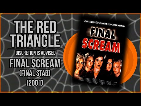 Final Scream (Final Stab) – 2001 – TYTD Reviews