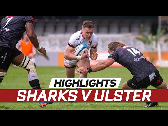 Extended highlights | Cell C Sharks v Ulster Rugby | Ulster Rugby