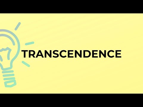 What is the meaning of the word TRANSCENDENCE?