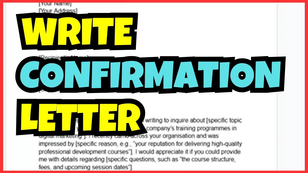 How to Write a Professional Confirmation Letter | Step-by-Step Guide