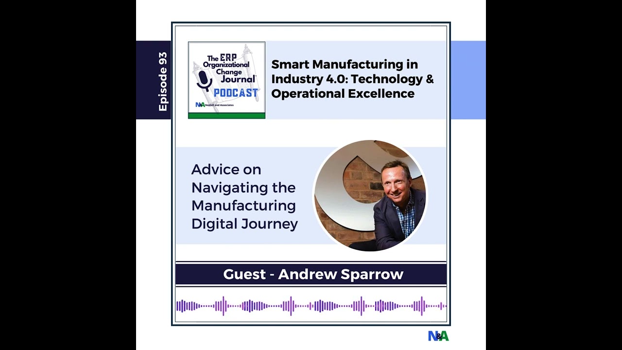 Advice on Navigating the Manufacturing Digital Journey