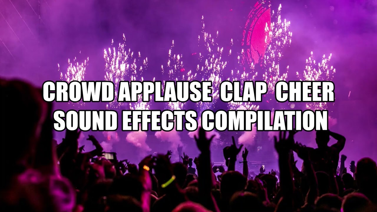 Crowd Applause Clap Cheer Sound Effects Compilation  | No Copyright Issue