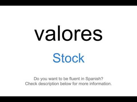 How to say "Stock" in Spanish | valores