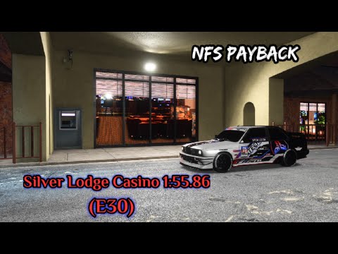 NFS Payback |Silver Lodge Casino 1:55.86| E30 PB