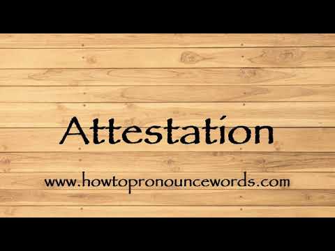 How To Pronounce Attestation ? How To say Attestation New Video