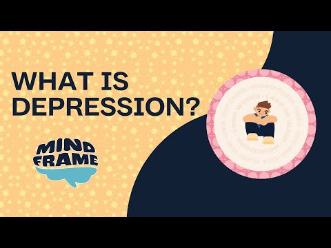 What is Depression? | Mind Frame