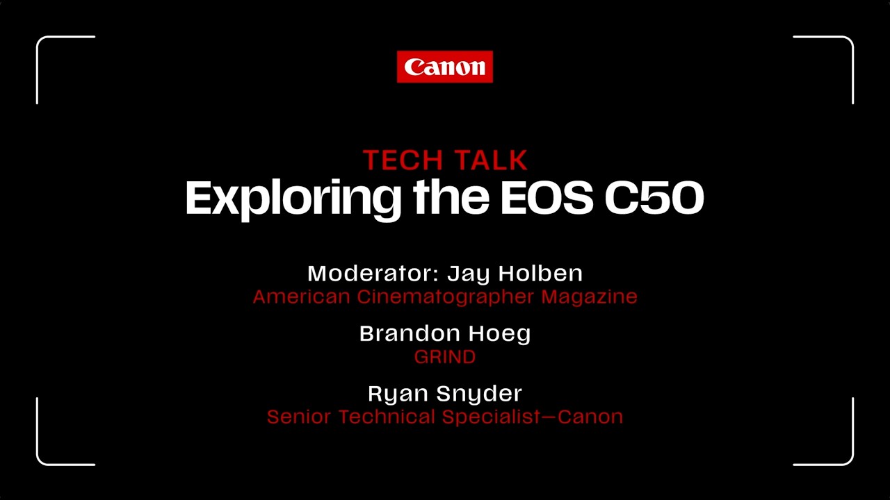 Canon Sundance 2026 - Tech Talk: Exploring the EOS C50
