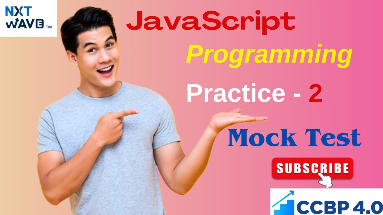 JavaScript Programming Practice - 2 | Placement Preparation | CCBP | Nxtwave