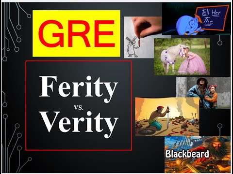 Ferity, Verity, confusing GRE and IELTS words, #gre #ielts #vocabulary # ferity #verity