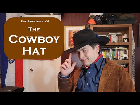 Yee haw! A History of the Cowboy Hat