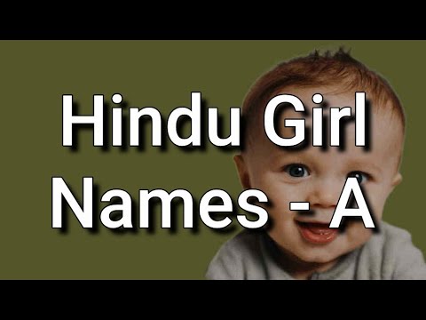 200 Hindu Girl Names and Meanings, Starting With A