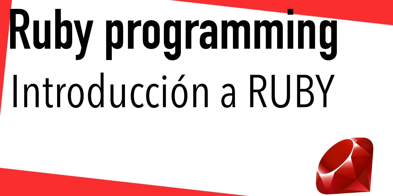 Introducción a Ruby - tutorial