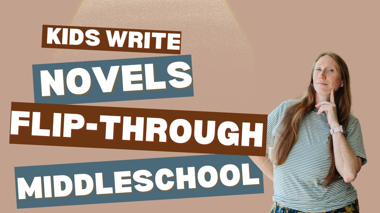 Kids Write Novels // A Flip-Through Of This Middle School Language Arts Curriculum