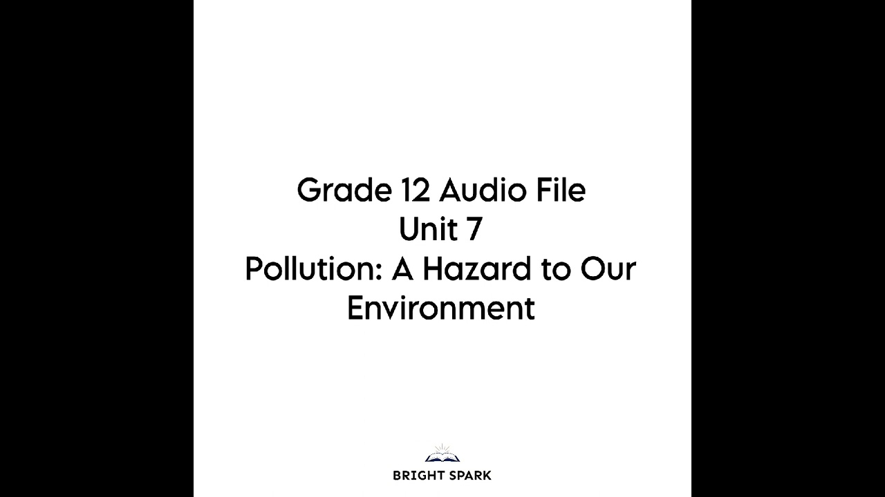 Unit 7 Grade 12 Listening Audio