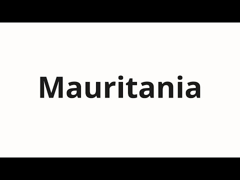 How to pronounce Mauritania