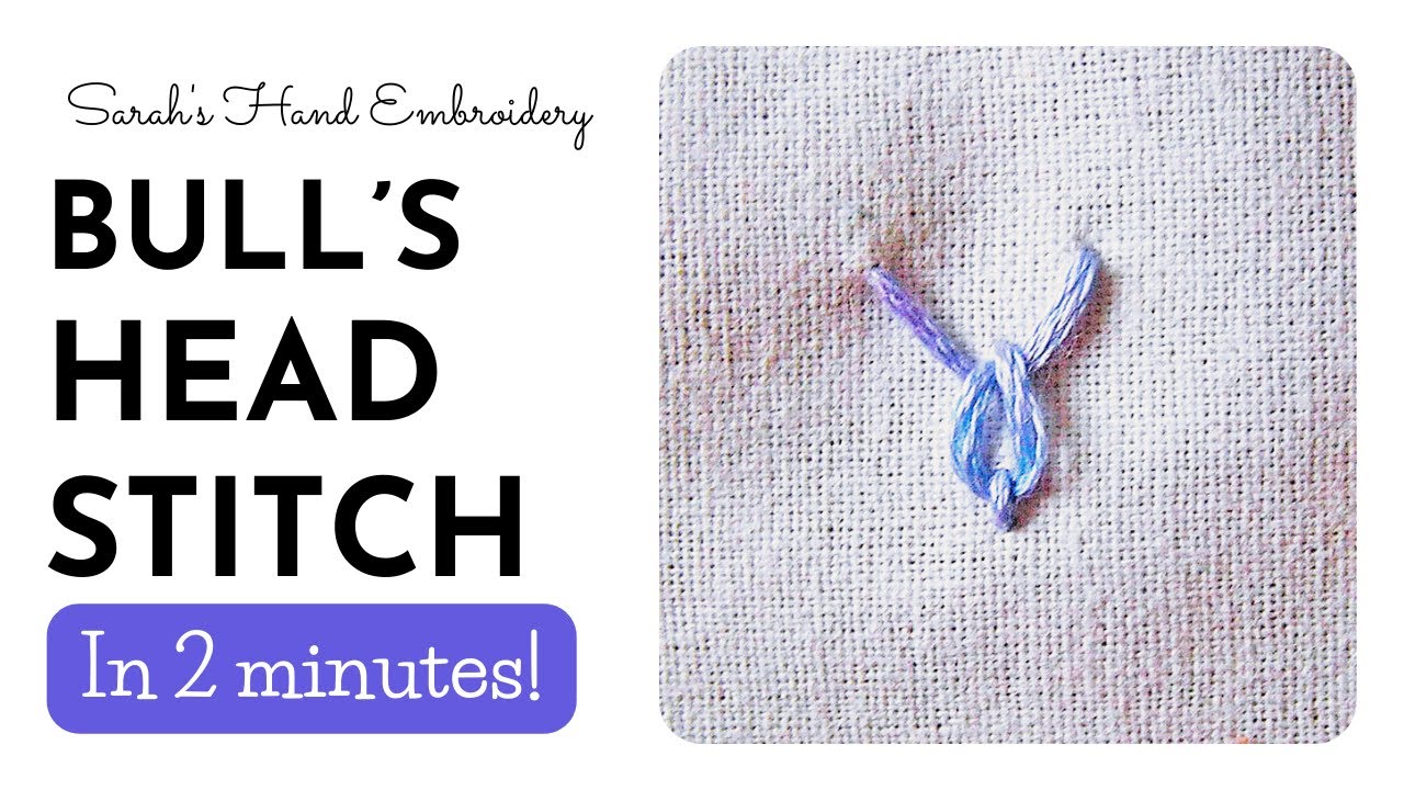 Video Library of Hand Embroidery Stitches - Sarah's Hand Embroidery