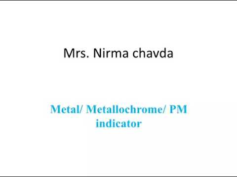 Metal indicator/ PM indicator/ metallochrome indicator