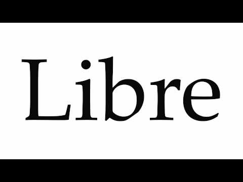 How to Pronounce Libre