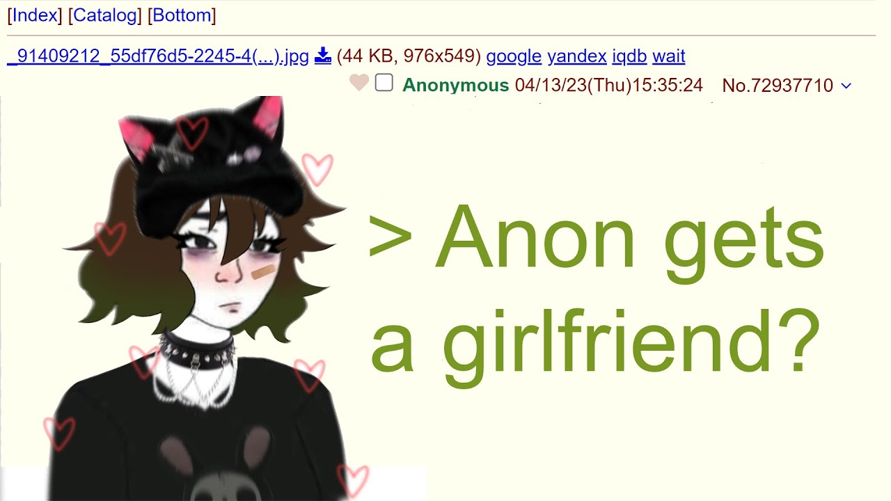 4Chan r/Greentext - Anon Gets A Girlfriend