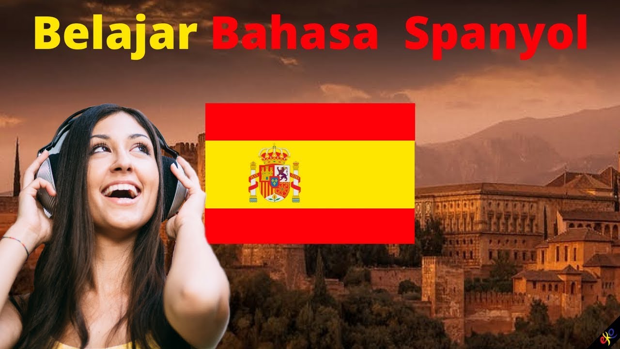 Belajar Bahasa Spanyol ketika kamu tidur |||  Frasa dan Kata Bahasa Spanyol Paling Penting