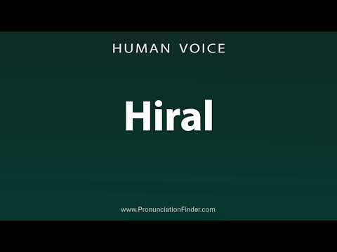 How To Pronounce Hiral