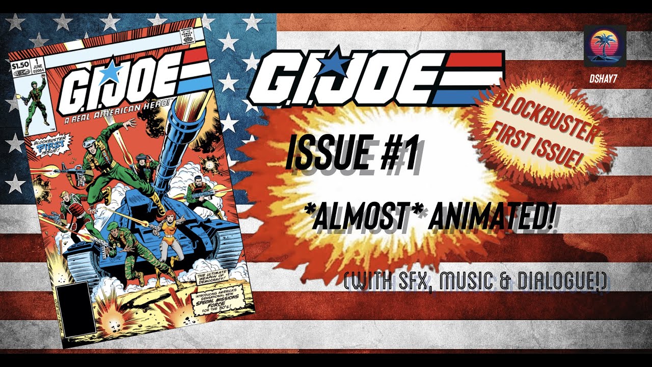 G.I. Joe Comic Issue #1 *Almost* Animated! (w/sfx, music & dialogue!)