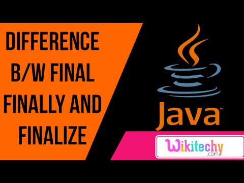 difference between final finally and finalize in java| java interview questions | wikitechy.com