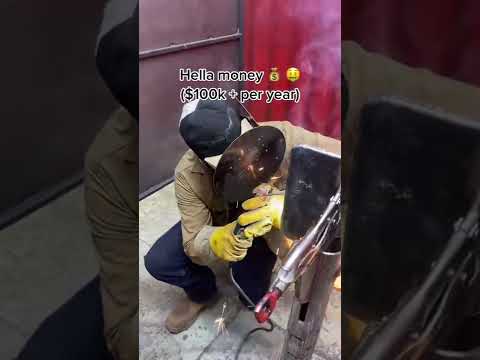Why aren’t you a welder yet? 😤