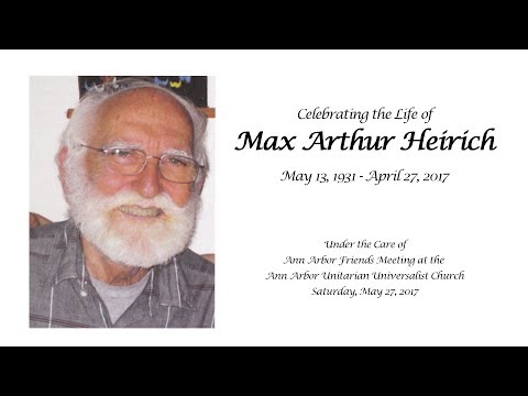 Max Arthur Heirich Memorial Service