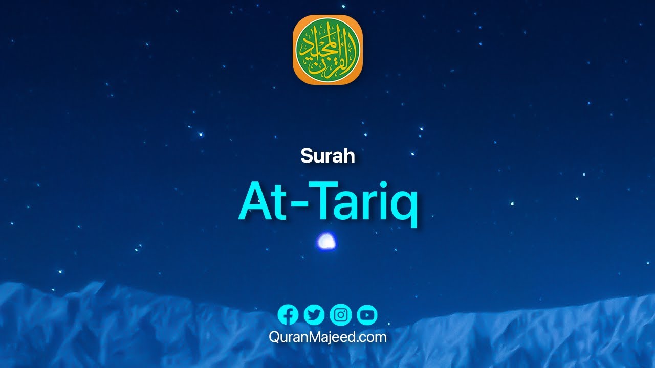 Surah At Tariq Beautiful Recitation