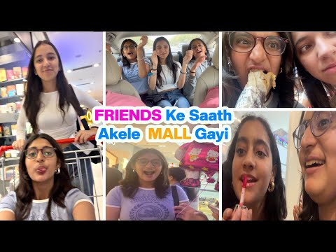 Best Friends k Saath Kiya GIRLS day out | MyMissAnand vlogs
