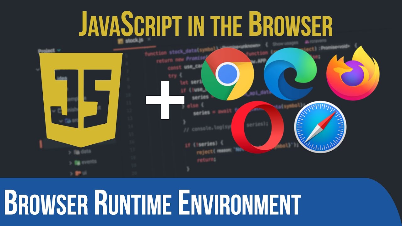 Browser Runtime Environment