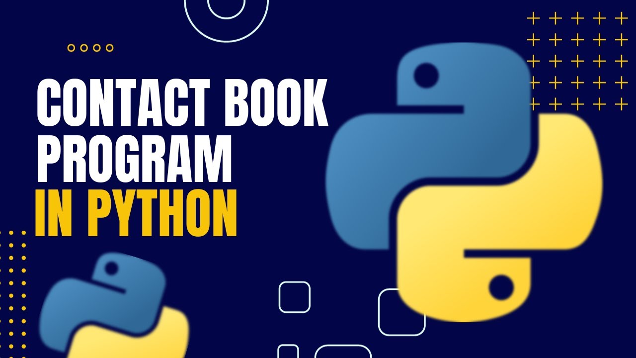 Contact Book Program in Python | Complete Beginner Tutorial | 2023