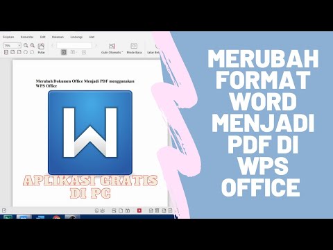 Merubah Format File Word ke PDF Gratis Di Aplikasi WPS Office PC